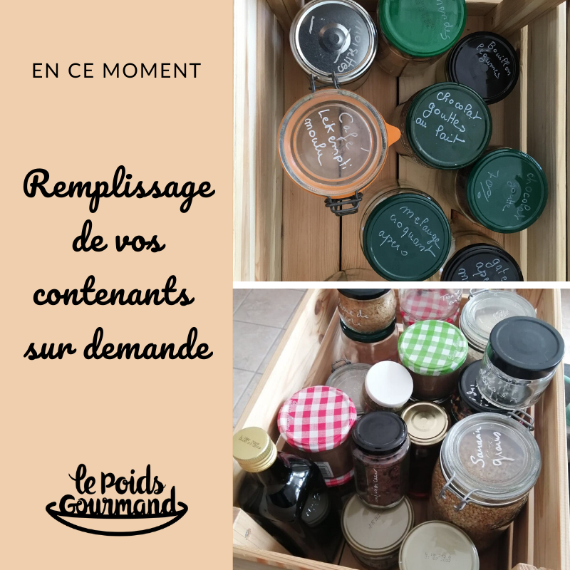 Remplissage de vos contenants | LE POIDS GOURMAND